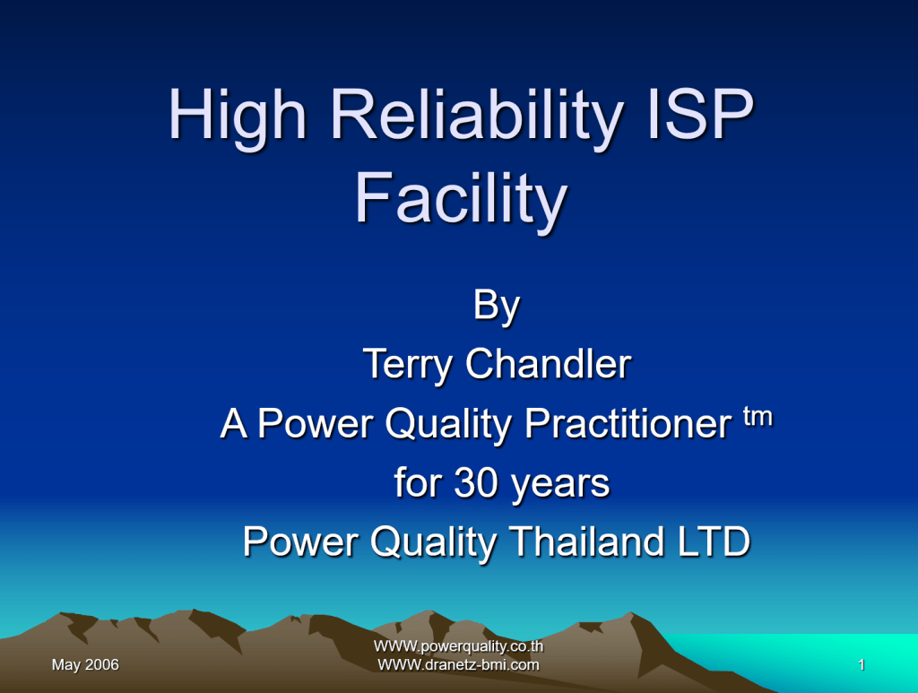 High Reliability ISP Facility – Power Quality Blog