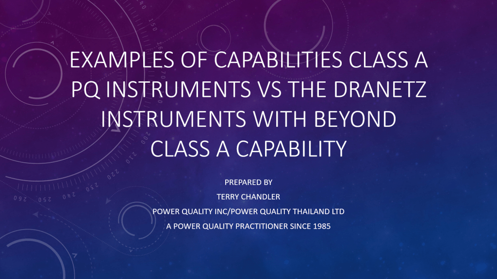 Examples of Capabilities of Class A PQ Instruments vs Dranetz ...