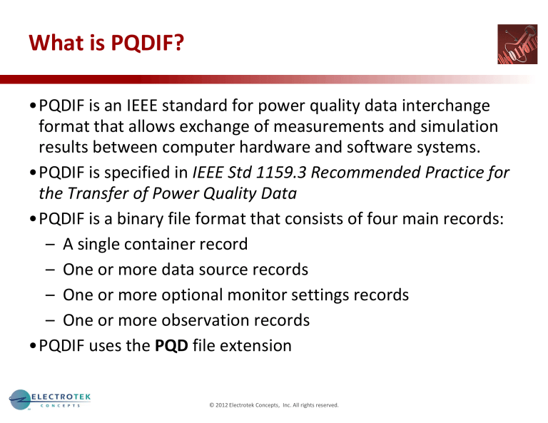 Using IEEE PQDIF, IEEE COMTRADE, and IEC 61850 as PQ Monitoring Data ...