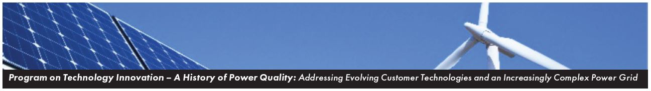 Program on Technology Innovation: A History of Power Quality – Power ...